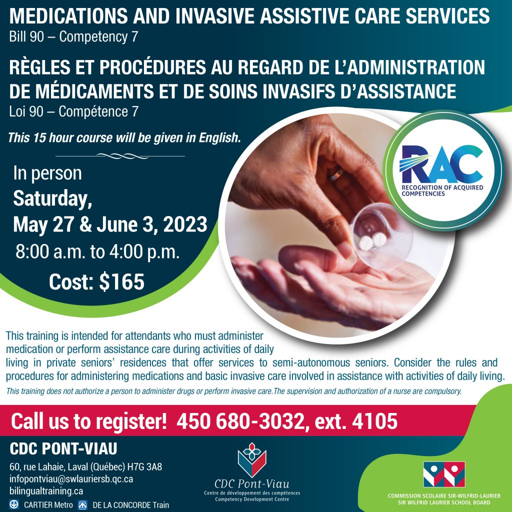 MEDICATIONS AND INVASIVE ASSISTIVE CARE SERVICES Bill 90 – Competency 7 ...